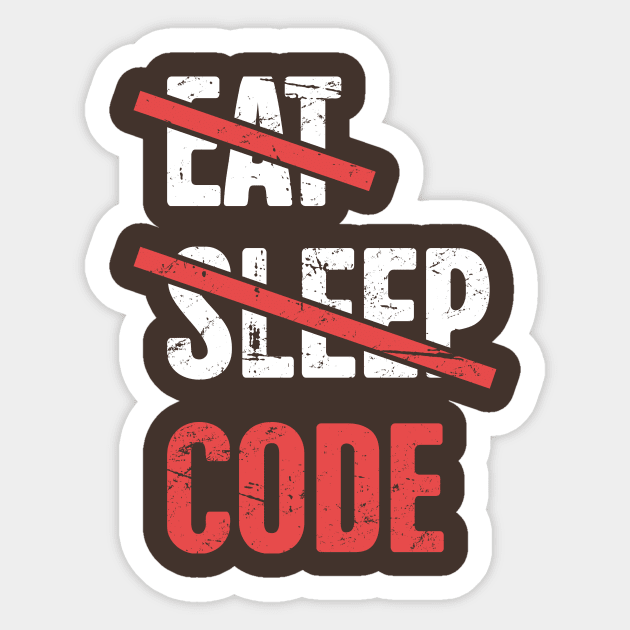 Eat Sleep Code Programmer Quote Code Sticker Teepublic
